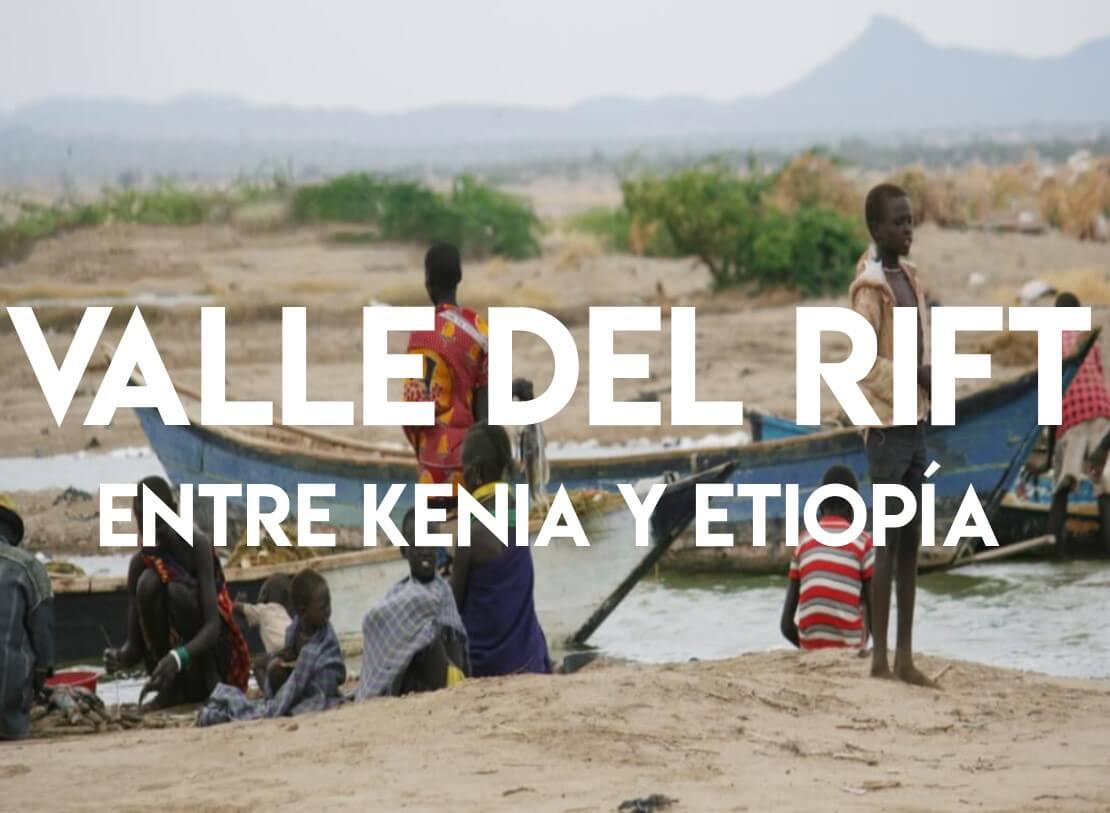 Valle del Rift, entre Kenia y Etiopía